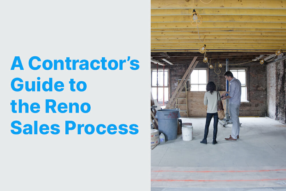 The Renovation Sales Process: A Step-By-Step Guide for Contractors